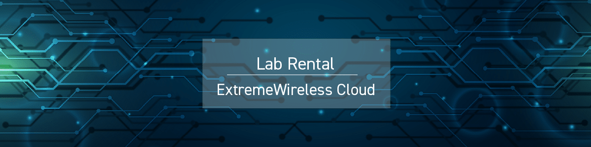 ExtremeWireless Cloud - Lab Rental - Kappa Data Training Academy